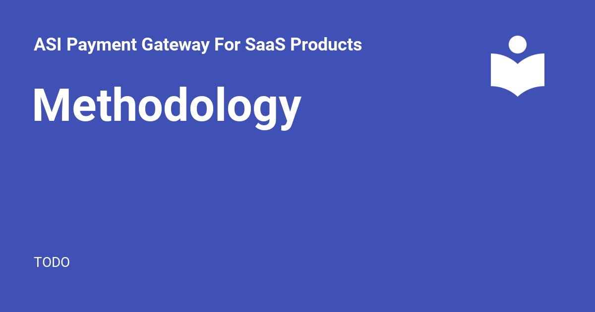 ASI Payment Gateway For SaaS Products (IDEATION)